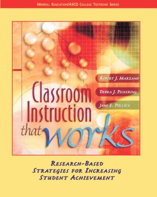 Classroom instruction that works : research-based strategies for ...